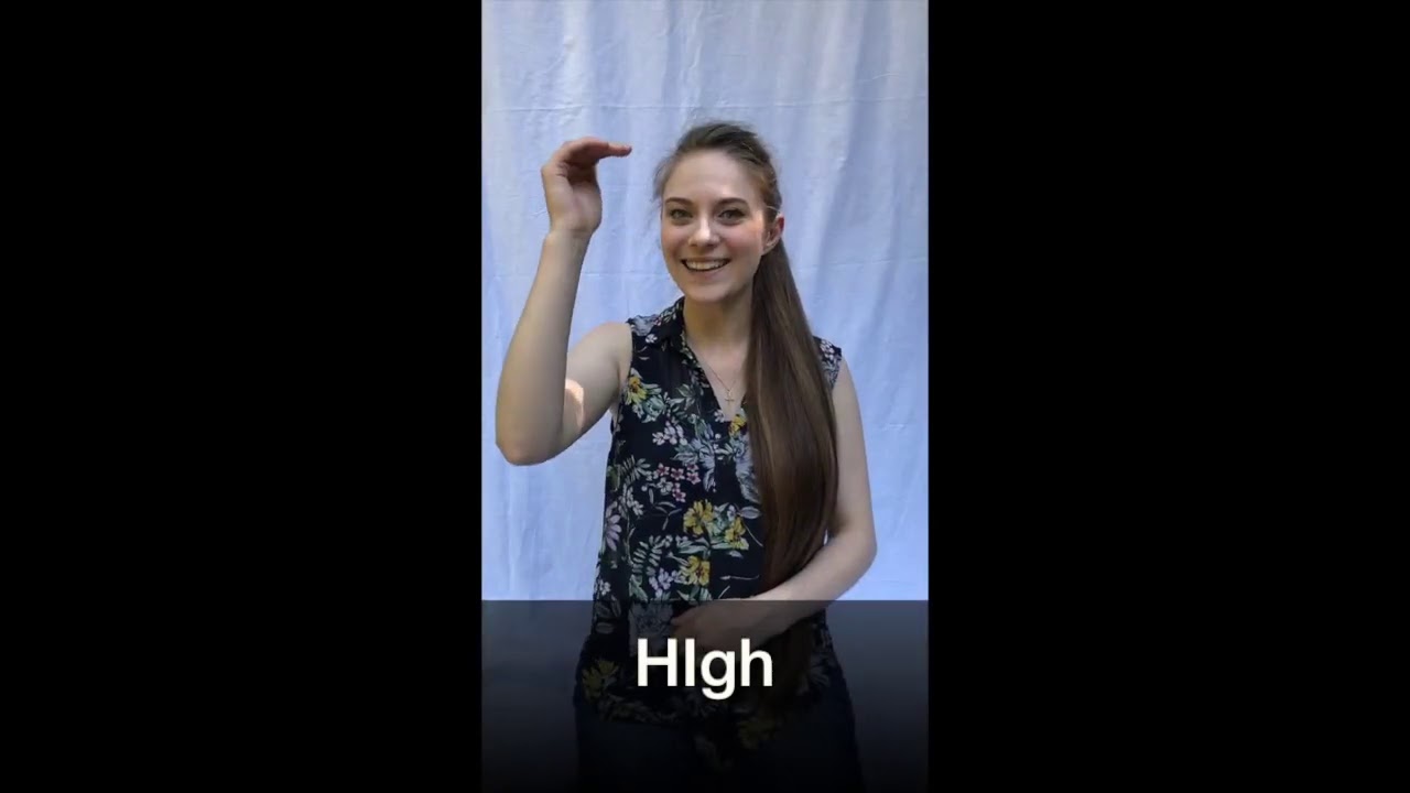 "High" in British Sign Language - YouTube