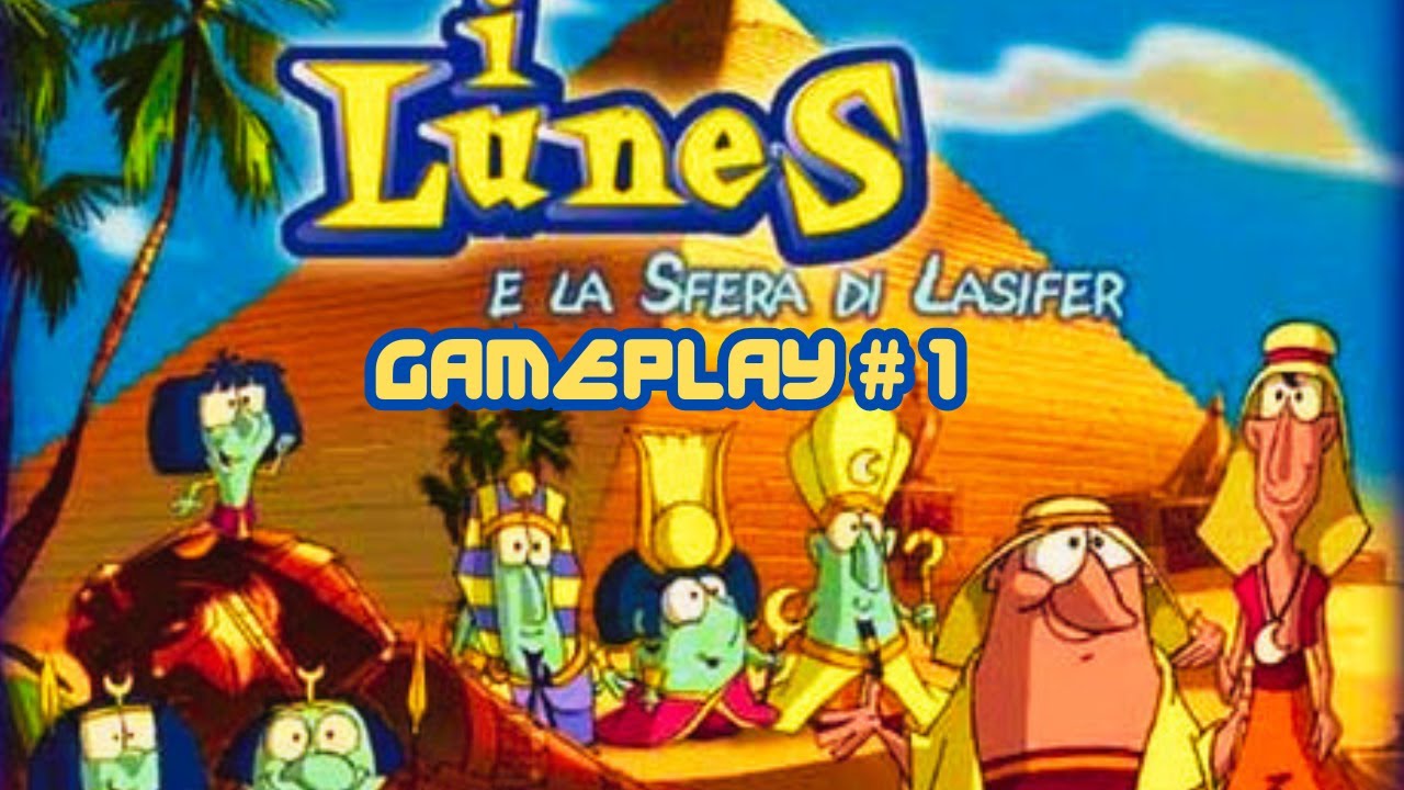 I LUNES E LA SFERA DI LASIFER GAMEPLAY #1 - L'AVVENTURA NELLE PIRAMIDI ...