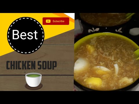 How To Make Chicken Soup 🍵 At Home | Hot and Sour Soup | Recipe By ...