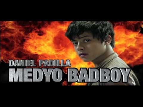 #MedyoBadBoy Full Film with Daniel Padilla (HD)