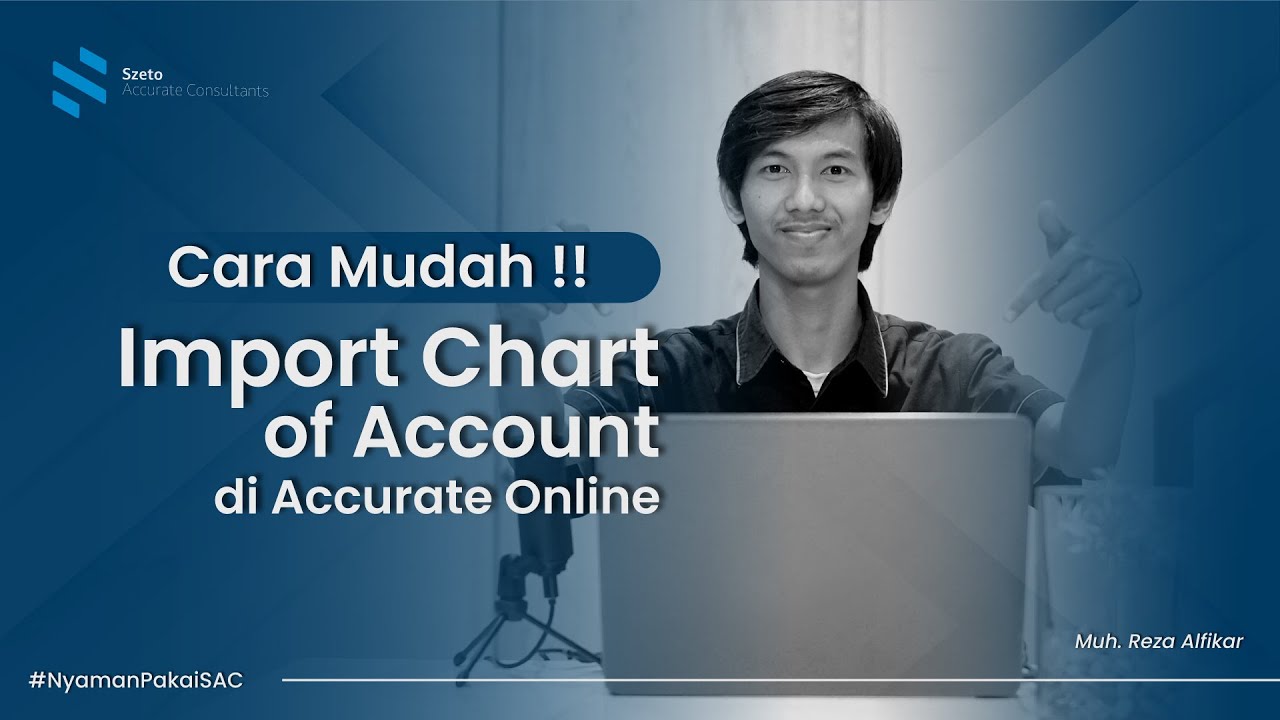 TUTORIAL IMPORT CHART OF ACCOUNT DI ACCURATE ONLINE!! - YouTube