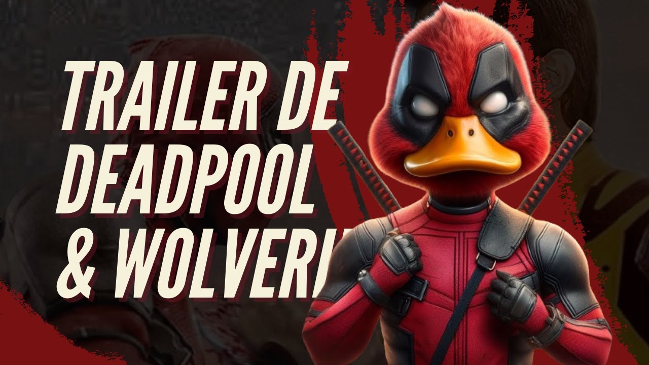 ANALISANDO O TRAILER DE DEADPOOL 3 - YouTube