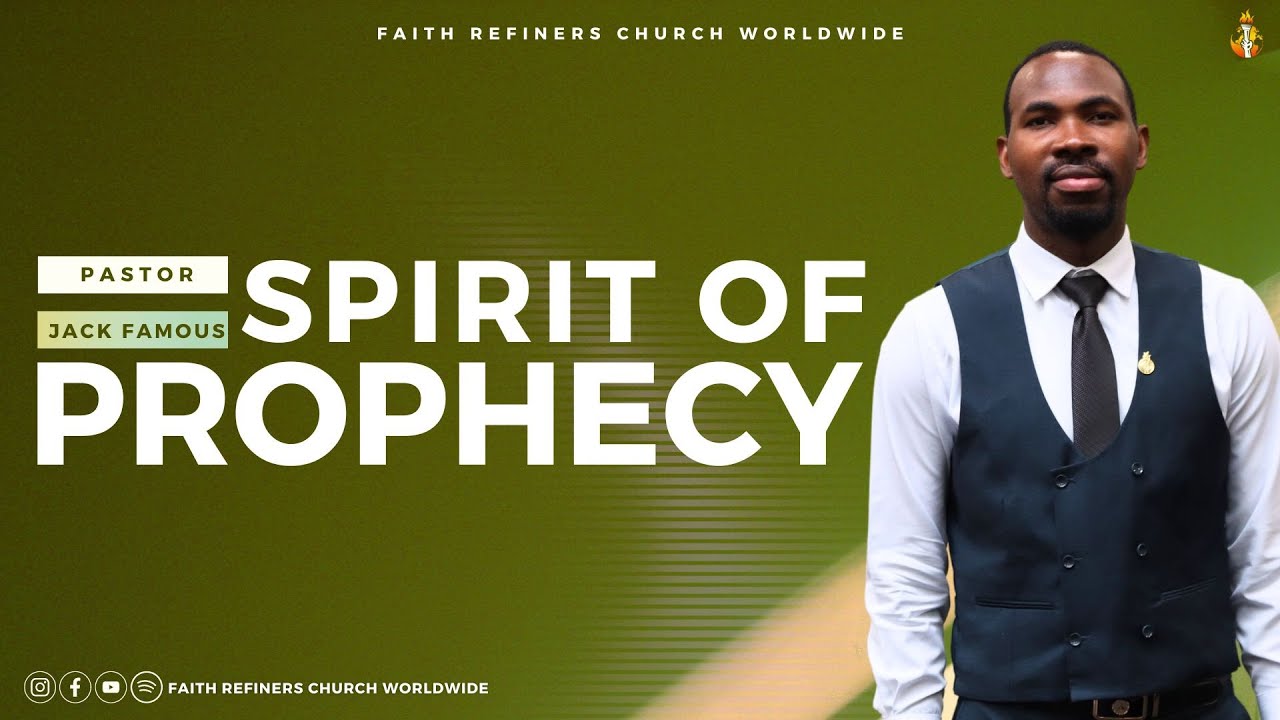 Spirit of Prophecy || 08-20-2023 || Pastor Jack Famous - YouTube