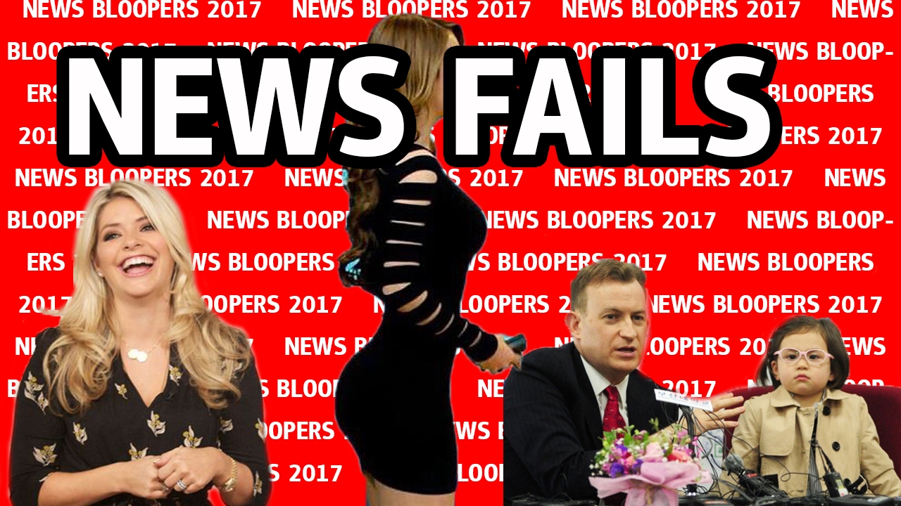 The Biggest And Best TV & News Fails Of 2017! - YouTube
