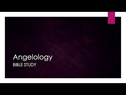 Bible Study - Angelology - YouTube