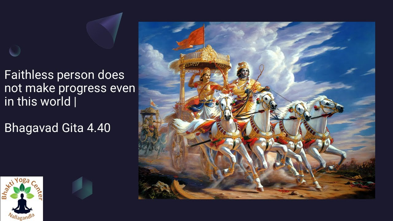 Faithless person does not make progress even in this world | Bhagavad ...