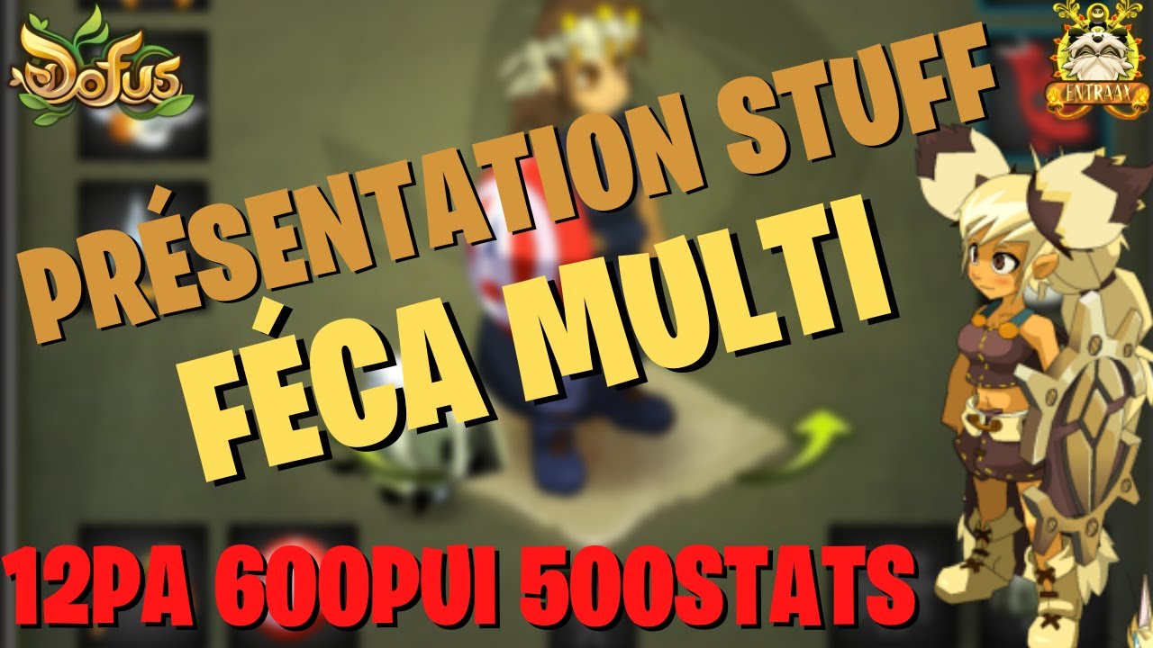 [DOFUS] PRÉSENTATION STUFF : FÉCA MULTI SANS CRIT - YouTube