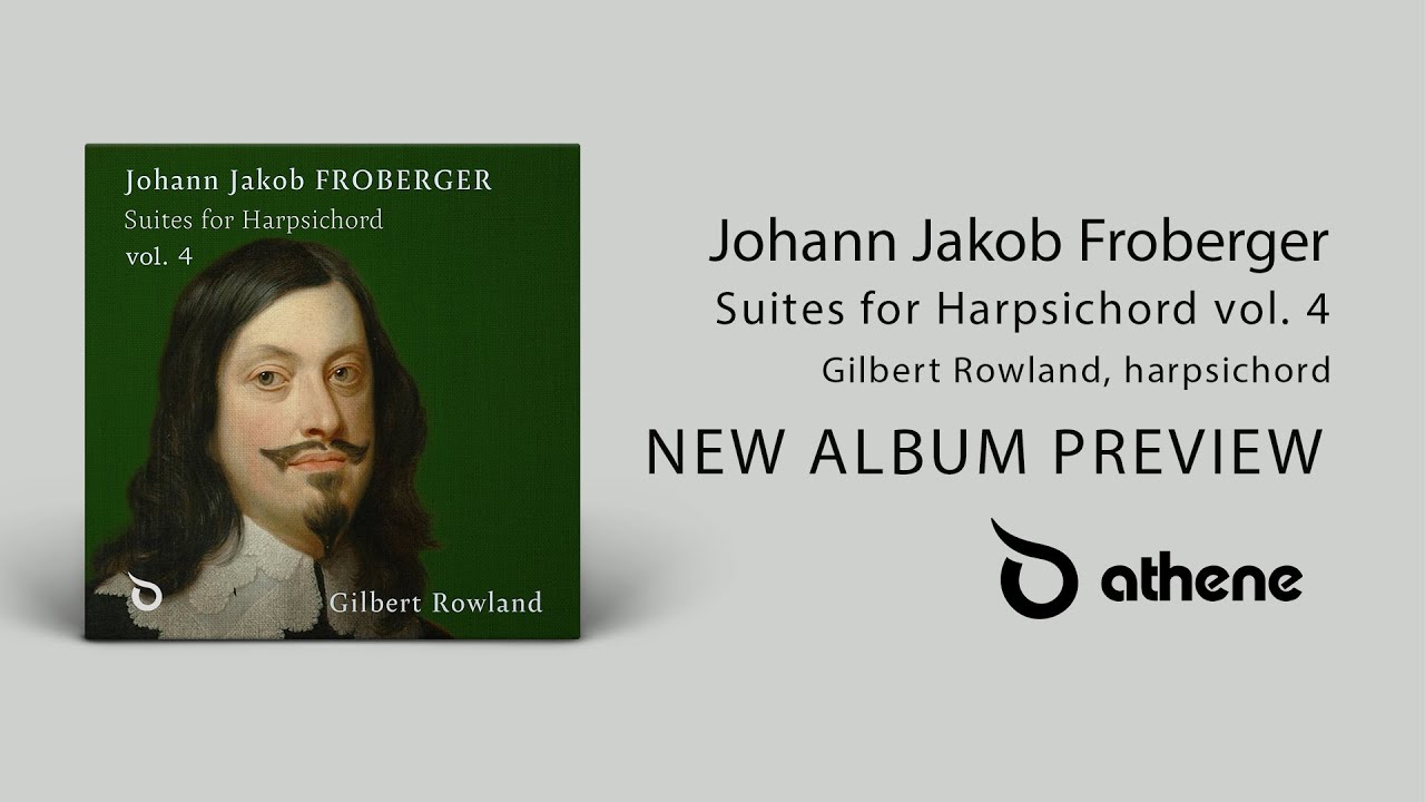 FROBERGER: Suites for Harpsichord vol. 4 | Album Preview - YouTube