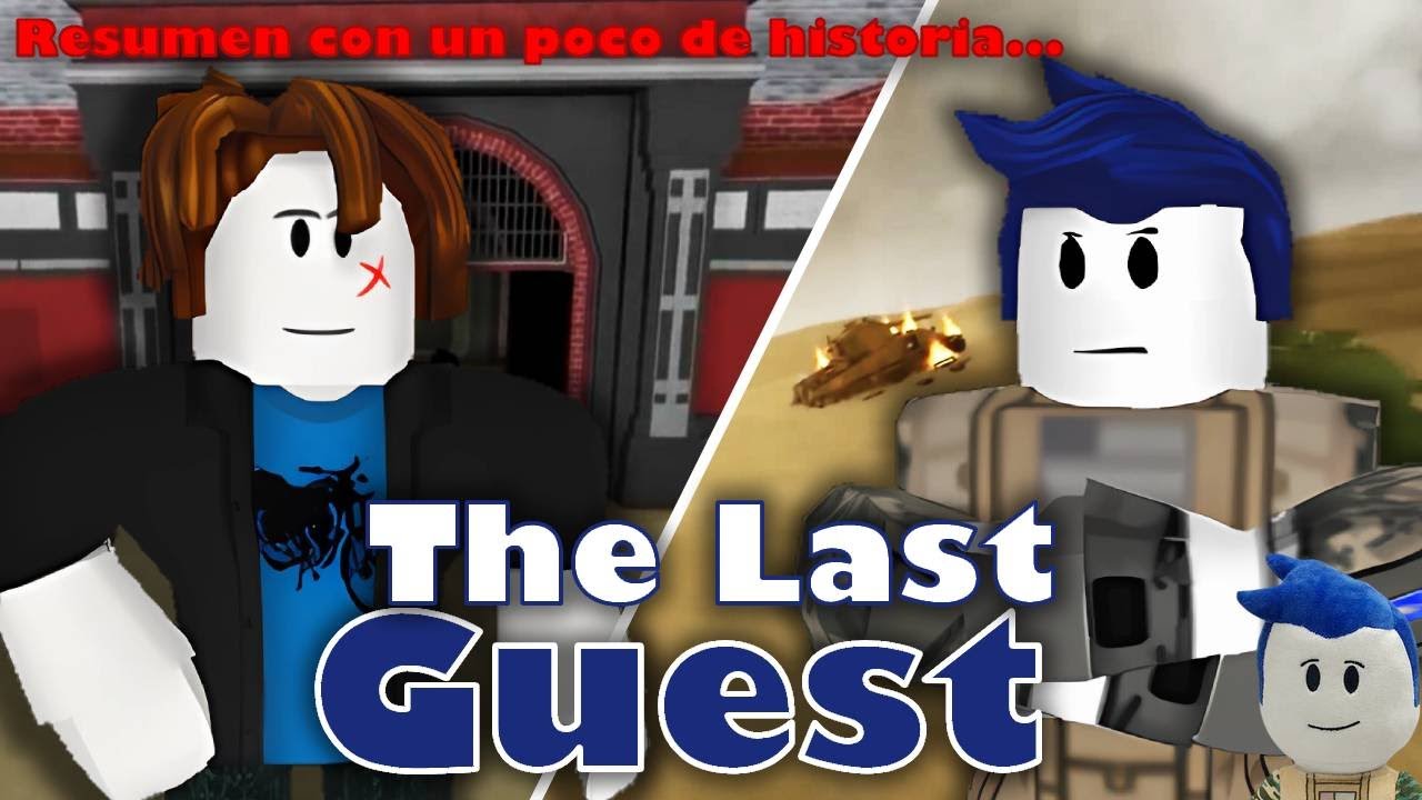 The Last Guest - Resumen Con Un Poco De Historia - YouTube
