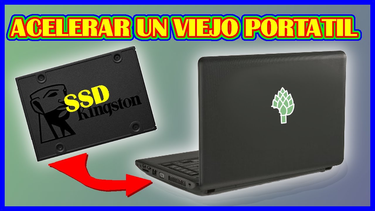 🏎 POTENCIAR y ACELERAR tu portátil viejo solo cambiando un el disco ...