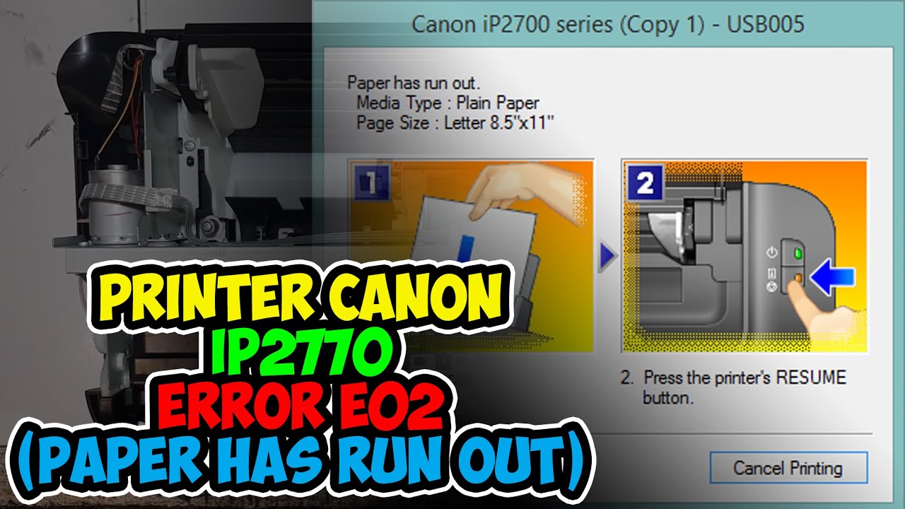Printer Canon Ip2770 - Paper Has Run Out (Lampu Orange Kedip 2X) - YouTube