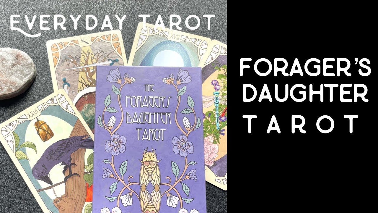 The Forager’s Daughter Tarot - YouTube