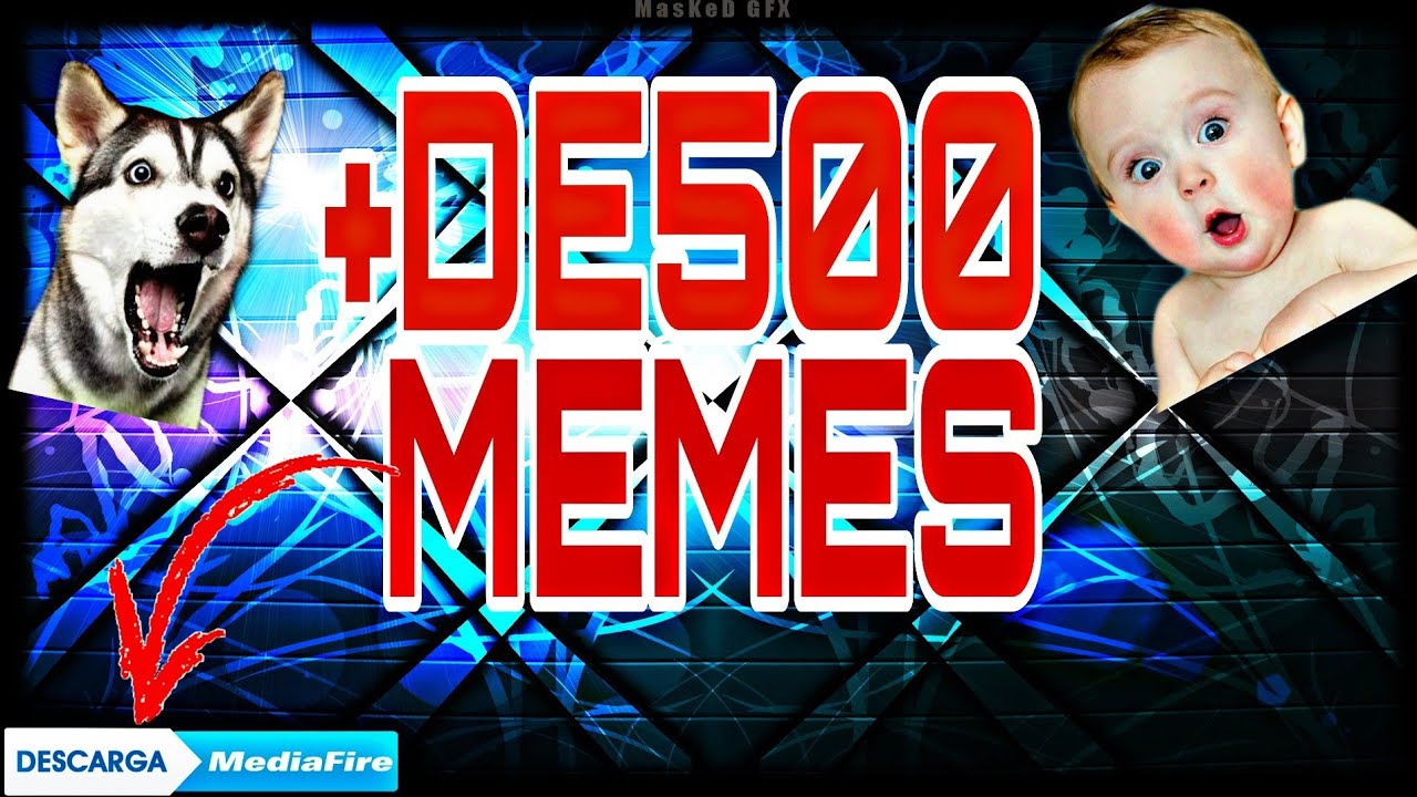 ️ PACK de MEMES para VÍDEOS 2020 mediafıre ️ - YouTube