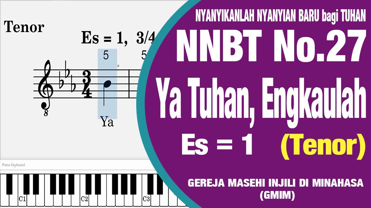 NNBT 27 "Ya Tuhan, Engkaulah" [Tenor] | Tutorial Paduan Suara - YouTube