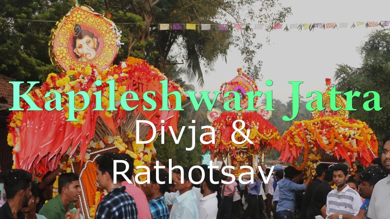 Kapileshwari Jatra |Divja & Rathotsav|- Goan Jatra - YouTube