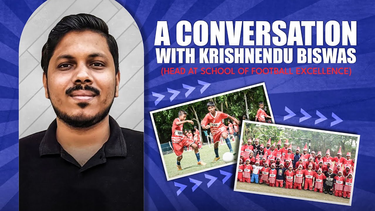 Krishnendu Biswas on grassroots development and the future of #IndianFootball! ️⚽️ - YouTube