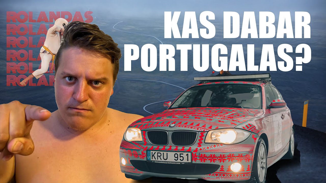 ROLANDAS: TAI KAS DABAR PORTUGALAS? - YouTube