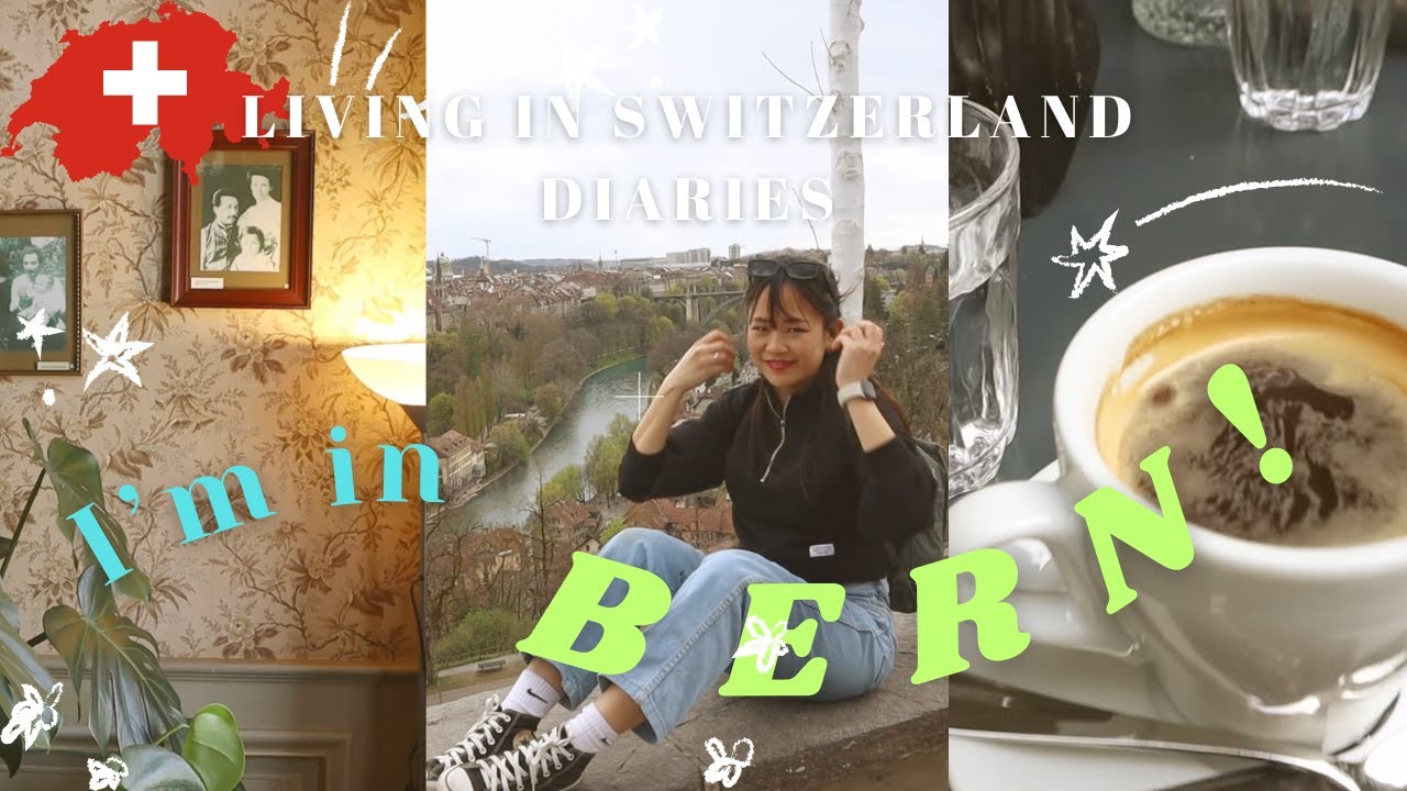 9 hours in Bern: What to do and where to go? // Living in Switzerland ...
