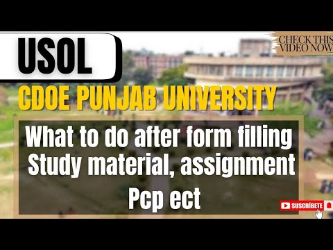 USOL/CDOE PANJAB UNIVERSITY WHAT TO DO AFTER FORM FILLING | STUDY ...