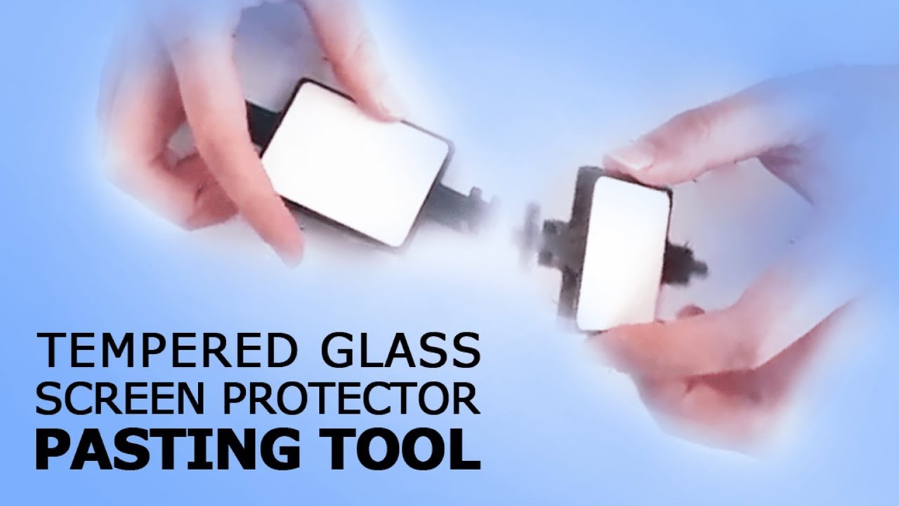 Tempered Glass Screen Protector Pasting Tool - YouTube