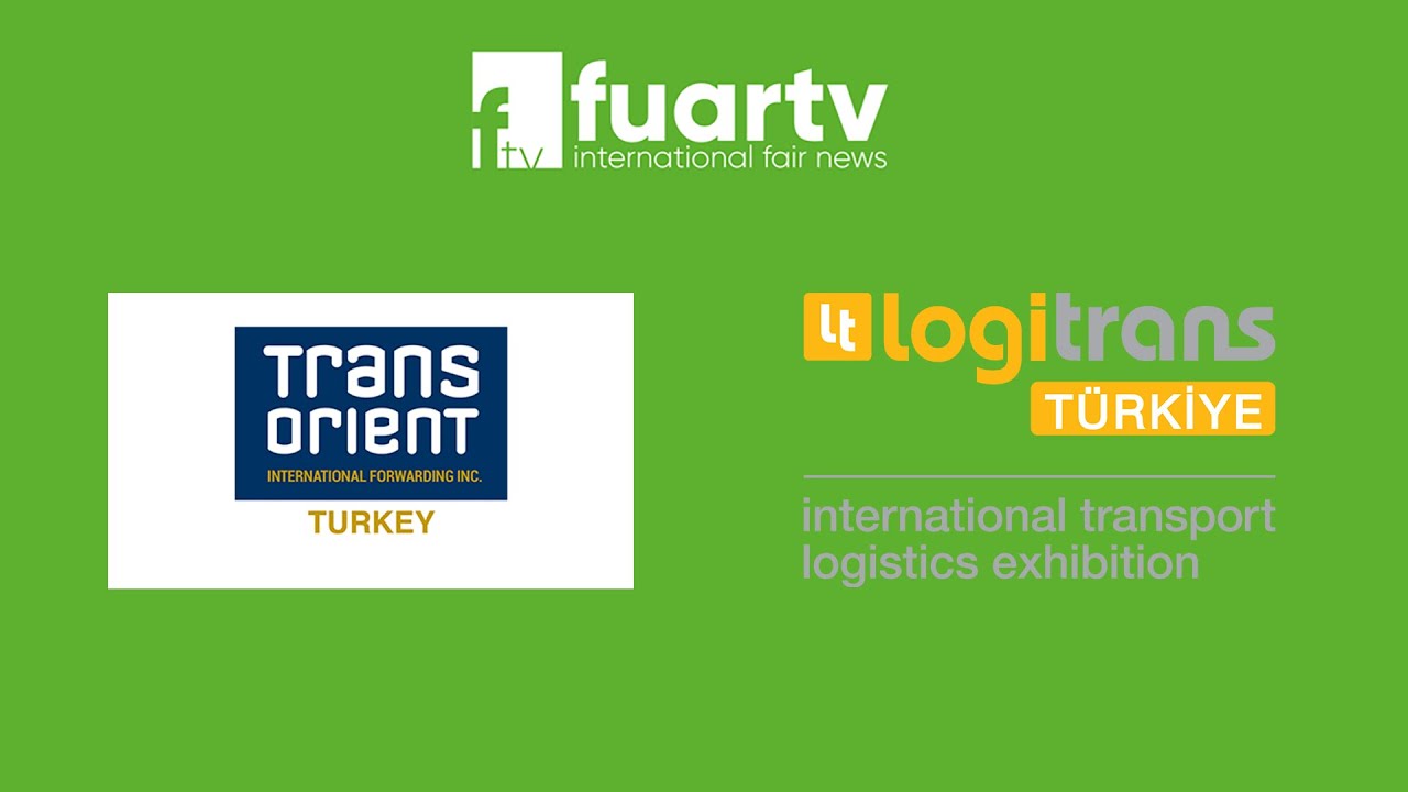 TRANS ORIENT - LOJİSTİK FUARI - YouTube