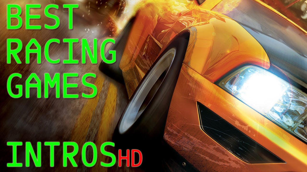 Best Racing Games Ever Made Intro Movies - HD - YouTube