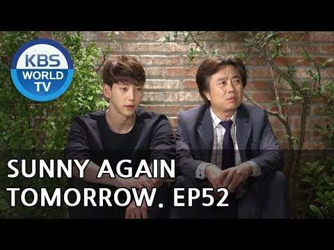 Sunny Again Tomorrow | 내일도 맑음 - Ep.52 [SUB : ENG,CHN,IND / 2018.07.25]