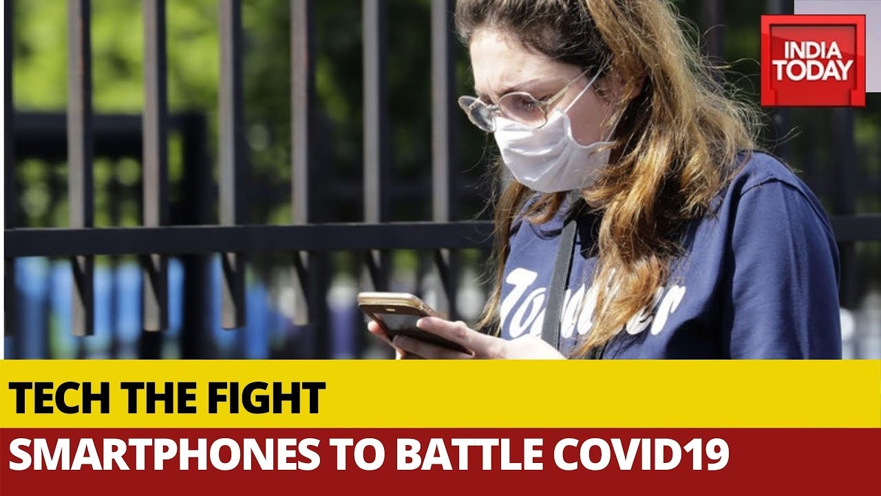 Tech The Fight To Corona: How Smartphones Are Helping To Battle Covid19 ...