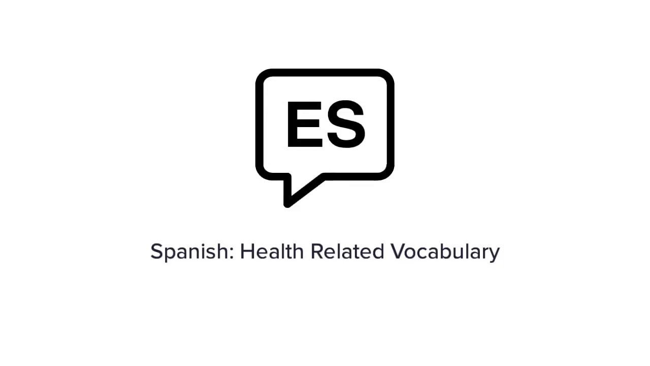 Spanish: Health Related Vocabulary - YouTube