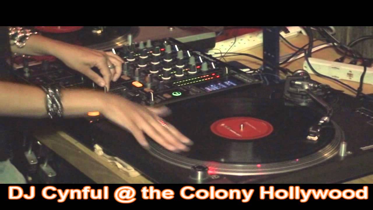 DJ Cynful @ The Colony Hollywood - YouTube