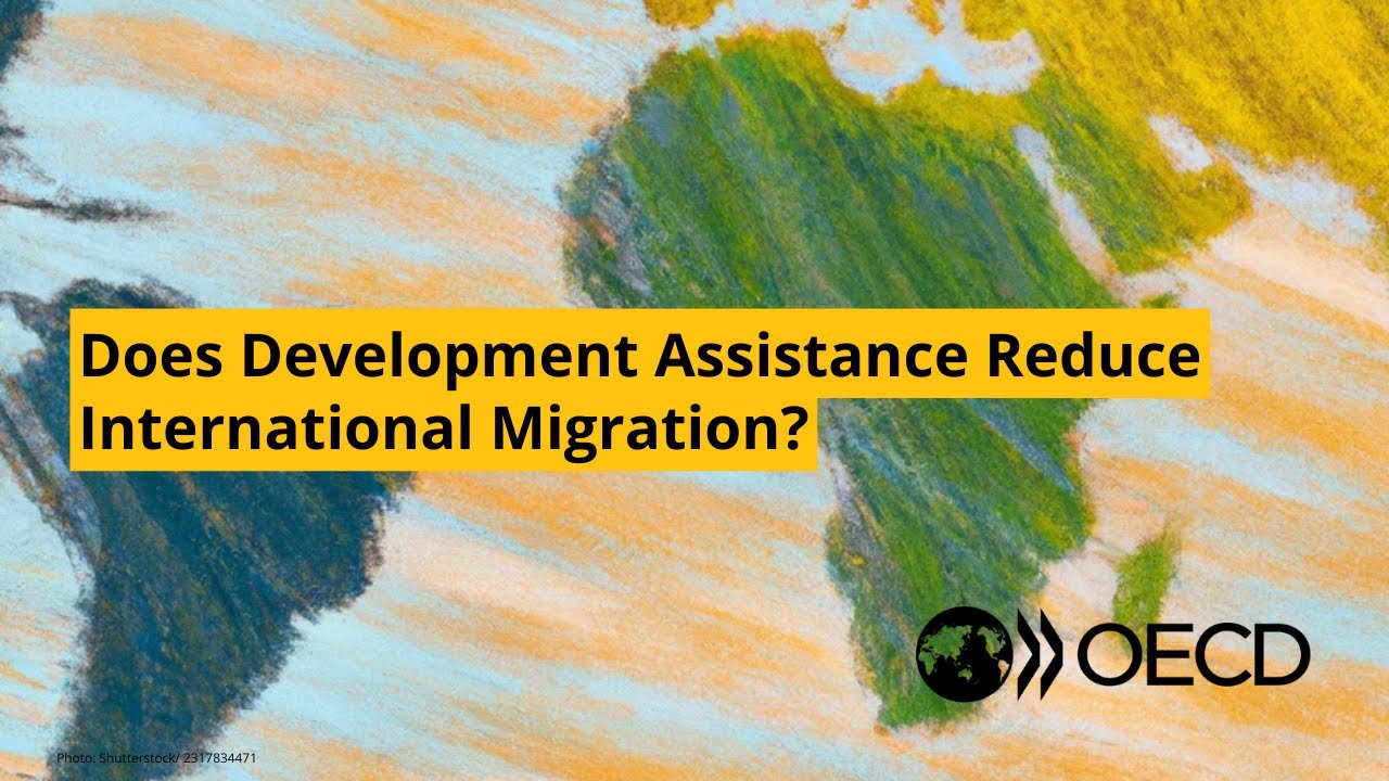 Does Development Assistance Reduce International Migration? - YouTube