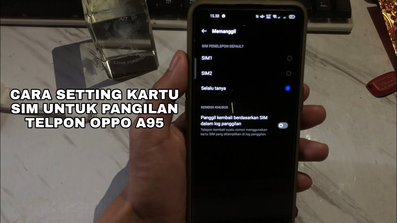 Cara Setting Kartu Sim Untuk Panggilan Telpon Oppo A95 - YouTube