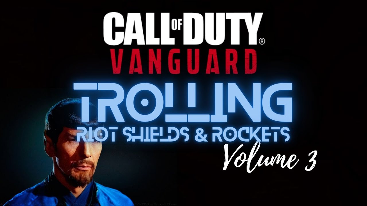 COD Vanguard Trolling Volume III | Riot Shields & Rockets - YouTube