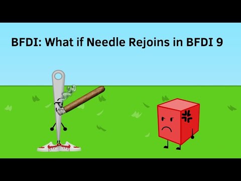 BFDI: What if Needle Rejoins in BFDI 9 - YouTube