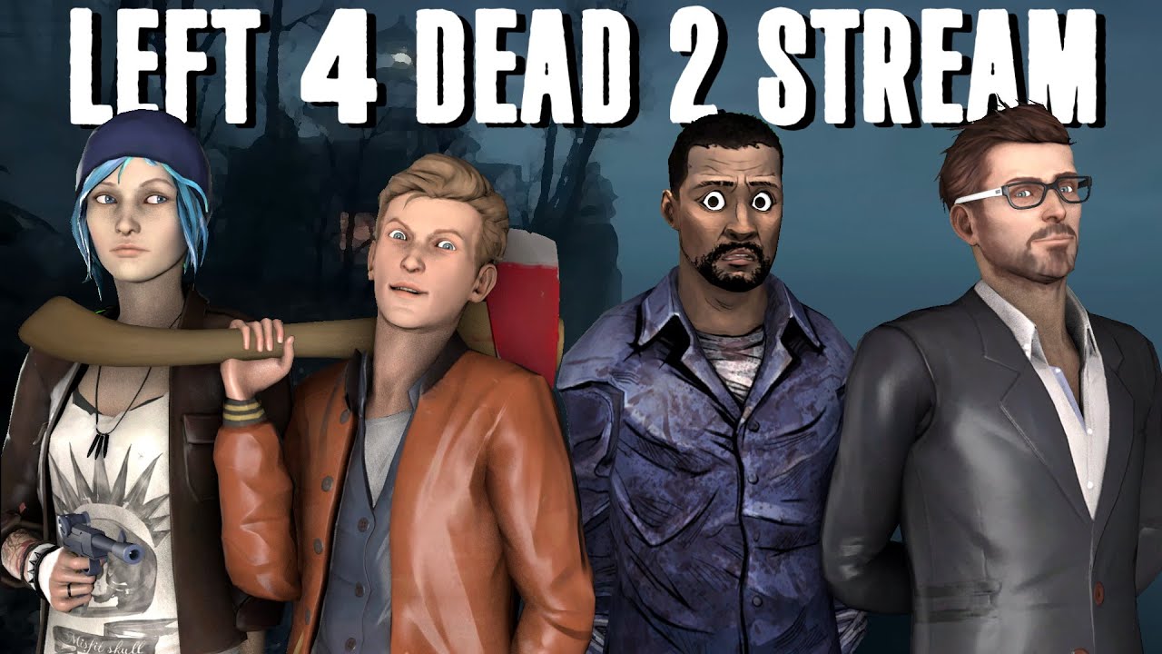 Left 4 Dead 2 Revival Stream - YouTube