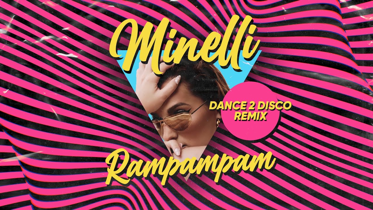Minelli Rampampam Dance 2 Disco Remix Nowość Dance 2022 Youtube