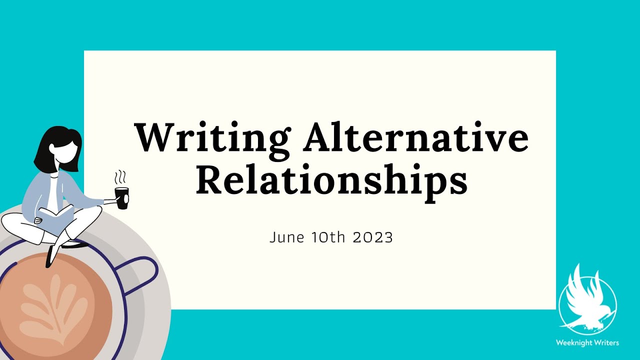 Writing Alternative Relationships: Polyamory, Queer-Platonic Life ...