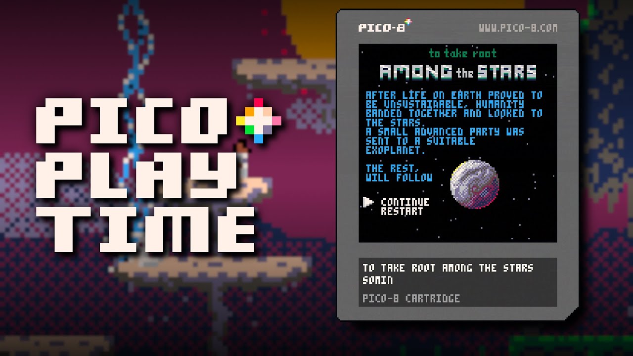 Pico Playtime: To Take Root Among the Stars - YouTube