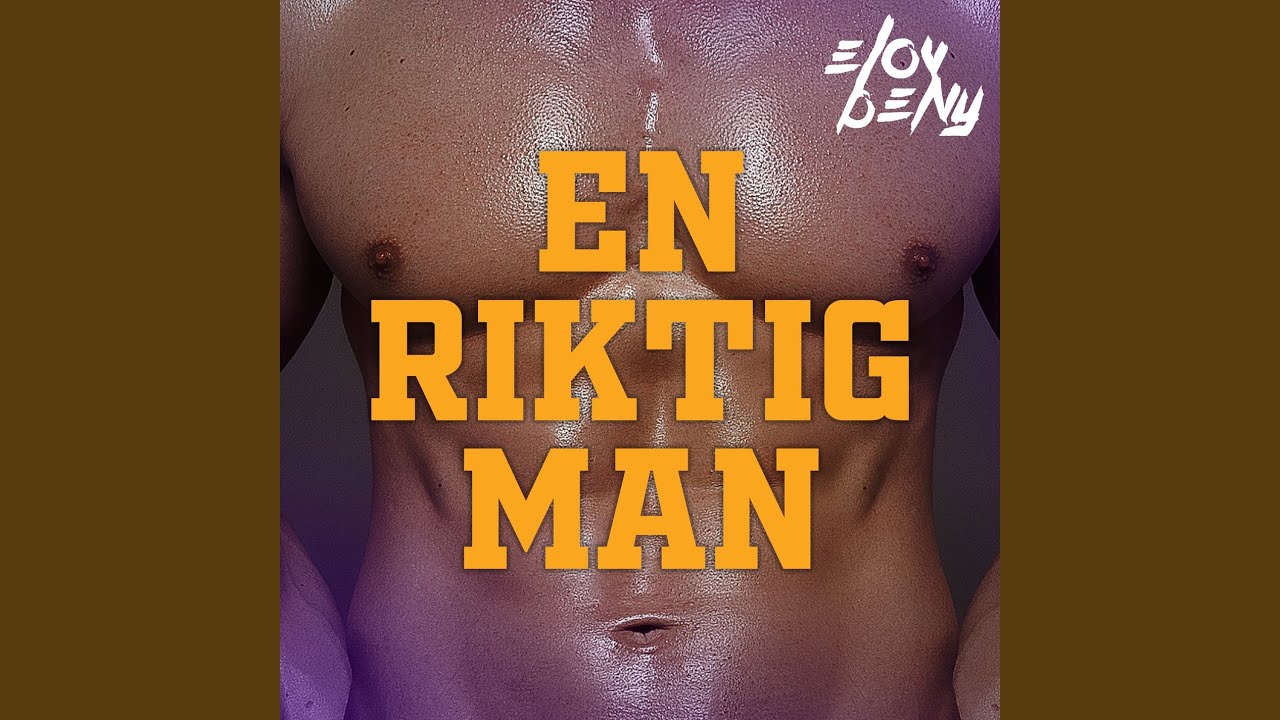 En Riktig Man - YouTube