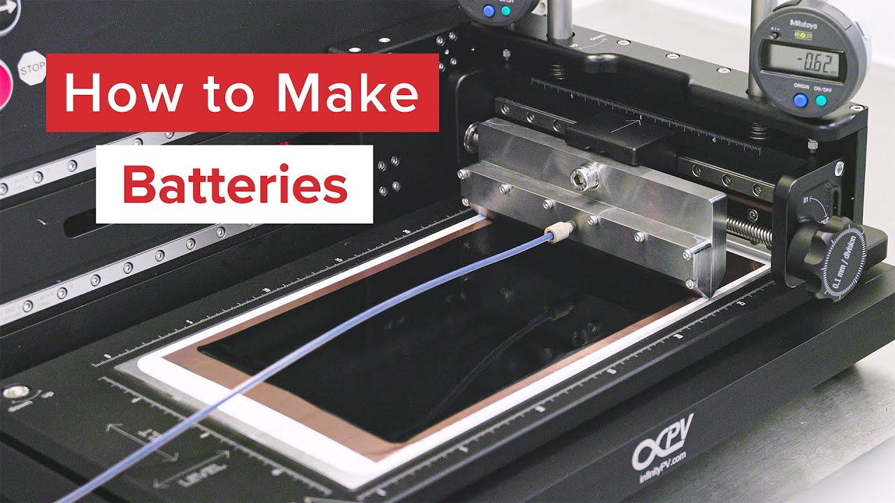 How to Make a Thin-Film Battery Using a Slot-die Coater | Slot-die ...