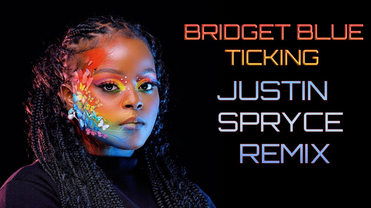 Bridget Blue - Ticking (Justin Spryce Remix) @BridgetBlue - YouTube