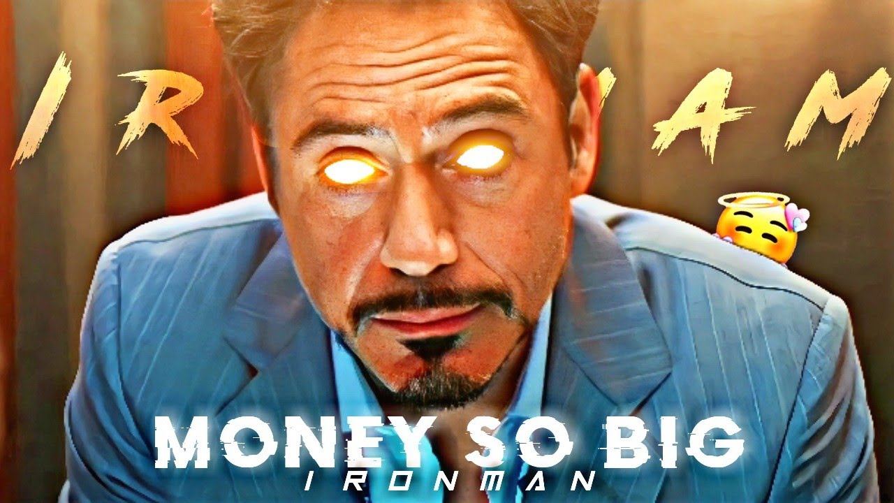 MONEY SO BIG - TONY STARK EDIT | Tony Stark Status | Tony Stark ...