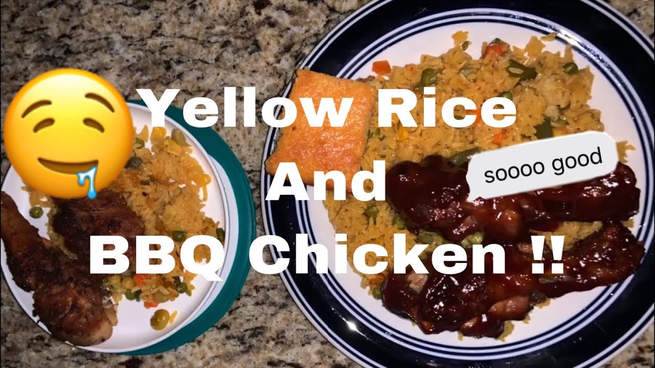 Yellow Rice and BBQ Chicken - YouTube