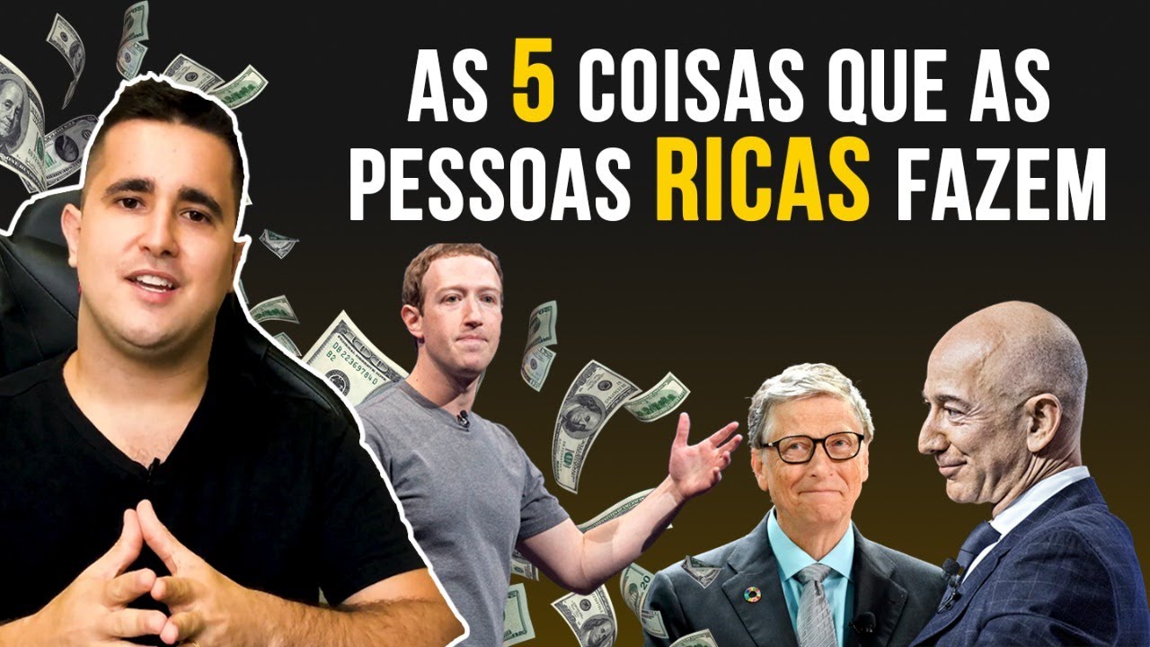 O QUE VOCÊ PRECISA FAZER PRA FICAR RICO E SER RICO - YouTube