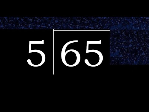 Divide 65 by 5 , remainder . Division with 1 Digit Divisors . Long ...