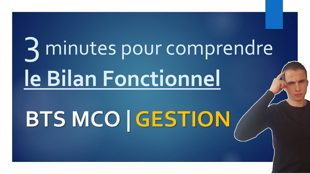 GESTION en BTS MCO | 3 minutes pour comprendre le BILAN FONCTIONNEL ...