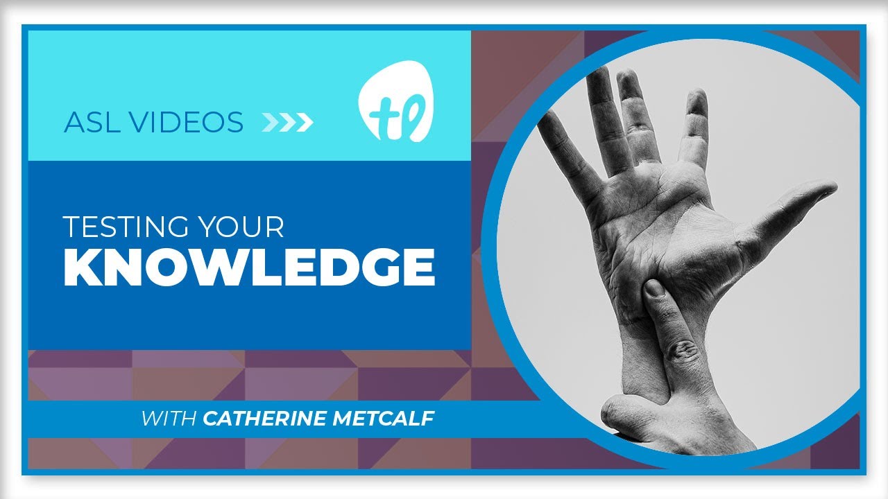 ASL: Testing Your Knowledge - YouTube