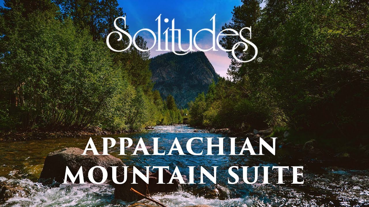 Dan Gibson’s Solitudes - Mountain Stream | Appalachian Mountain Suite ...