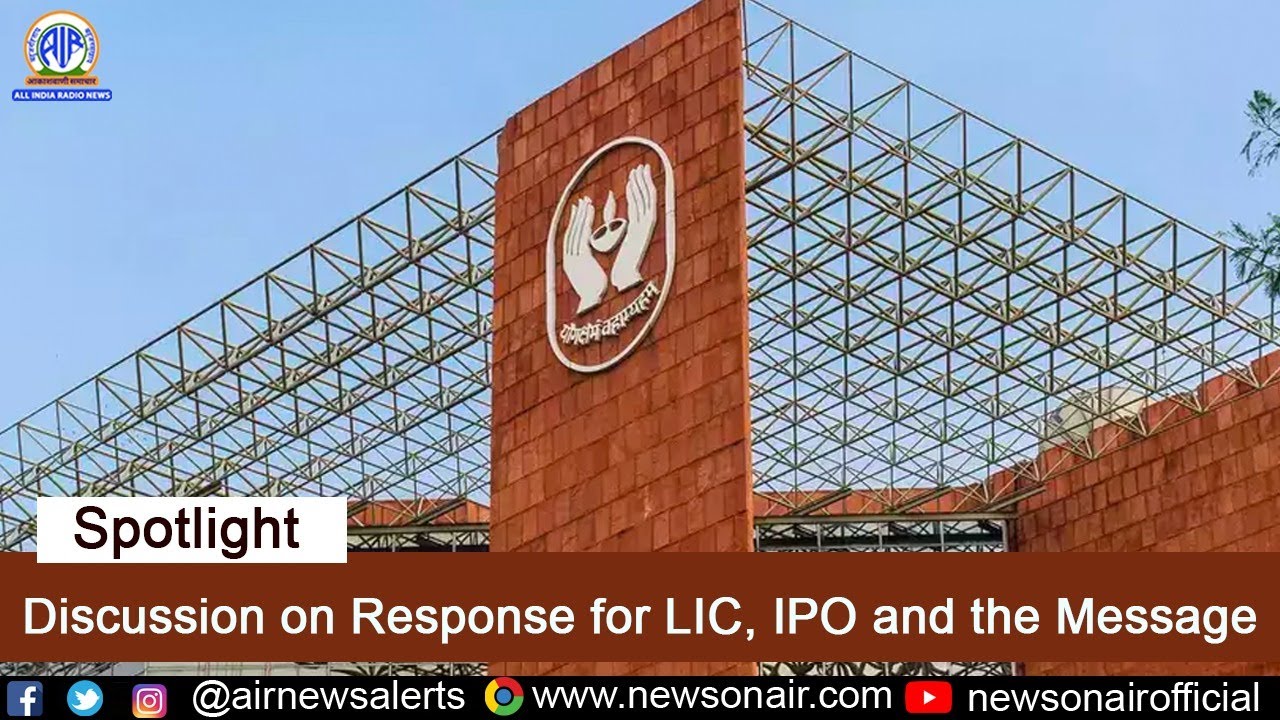 Discussion on Response for LIC, IPO and the message. 10 May - YouTube