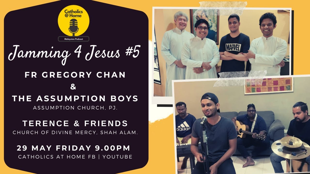 Jamming 4 Jesus #5 - Ft Fr Gregory Chan & Assumption Boys and Terence ...